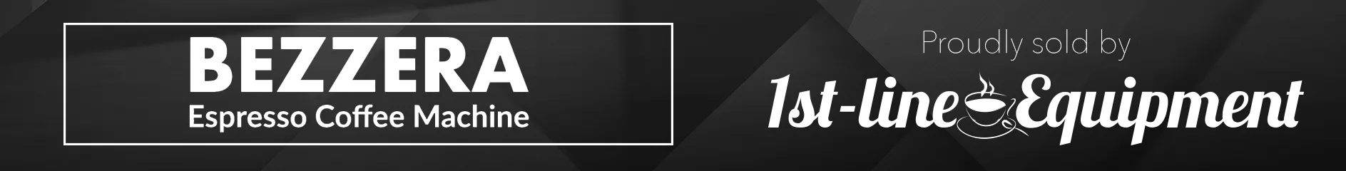 Bezzera Espresso Machines & Espresso Machine Parts | 1st-line.com